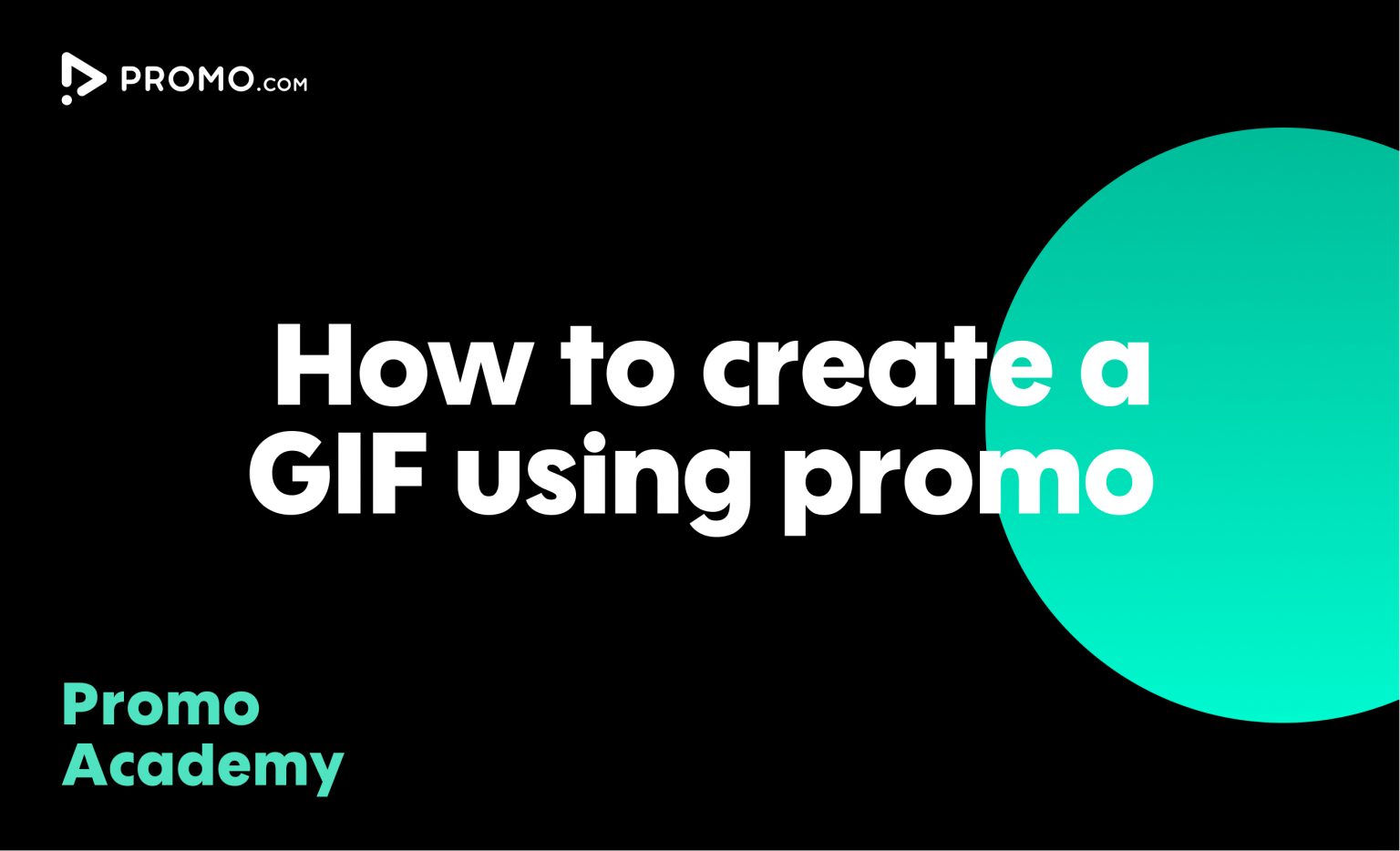 Promo Academy | Learn | Video Tutorials - Promo.com